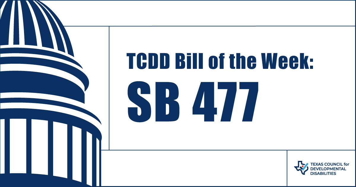 Bill of the Week: SB 477 - TCDD