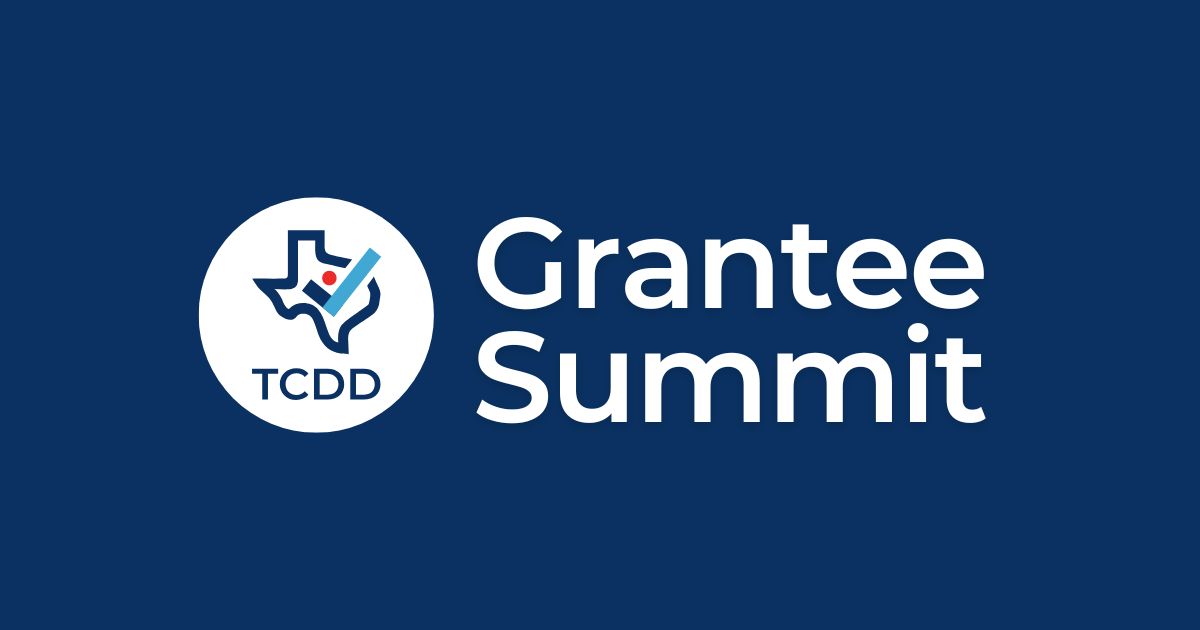 Grantee Summit - TCDD