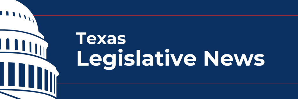 Texas Legislative News: Jan. 28, 2025 - TCDD